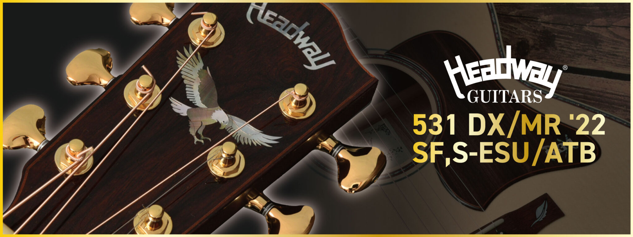 Headway ATB&STD&JT | Deviser ｜株式会社ディバイザー｜長野県松本市のギターメーカー