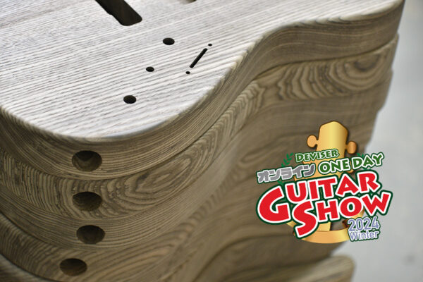 Bacchus 30周年記念モデル【#ディバイザーワンデイ】 | Deviser ｜株式会社ディバイザー｜長野県松本市のギターメーカー